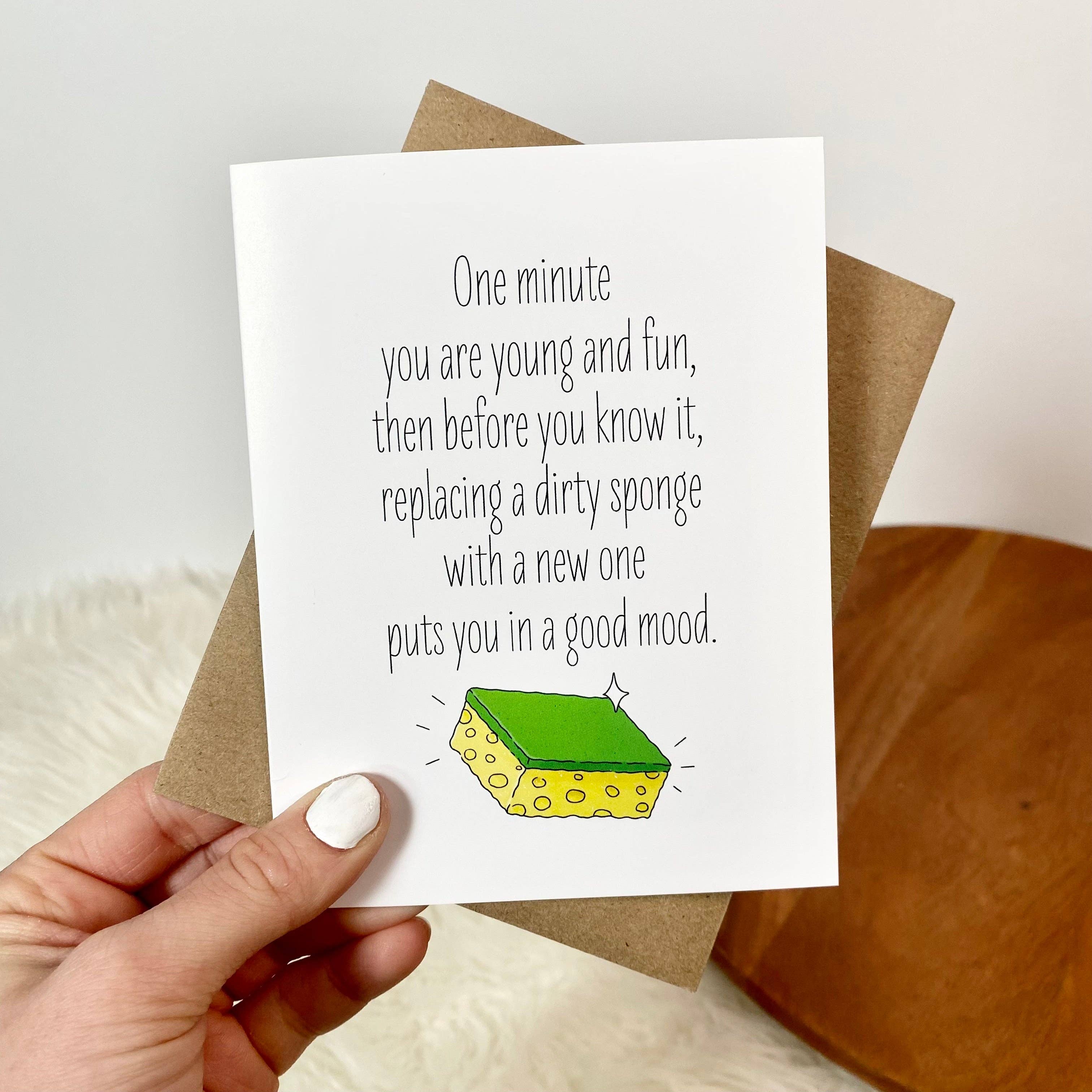 Replacing Dirty Sponge Funny Birthday Cards – Kate's Collective